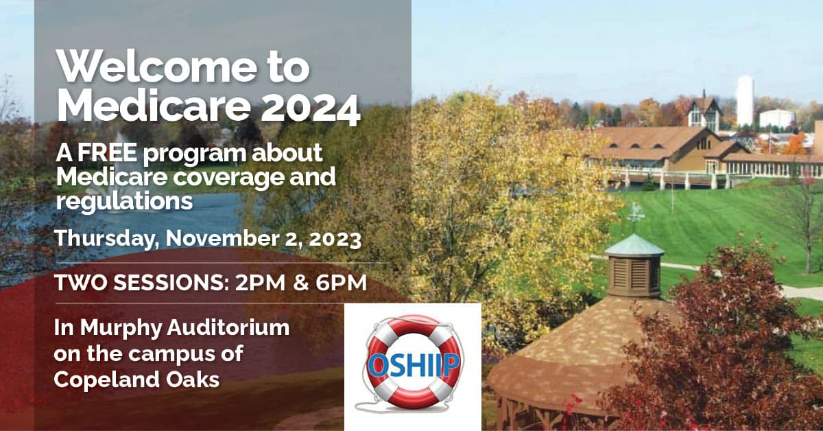OSHIIP to Present Medicare 2024 at Copeland Oaks - Copeland Oaks